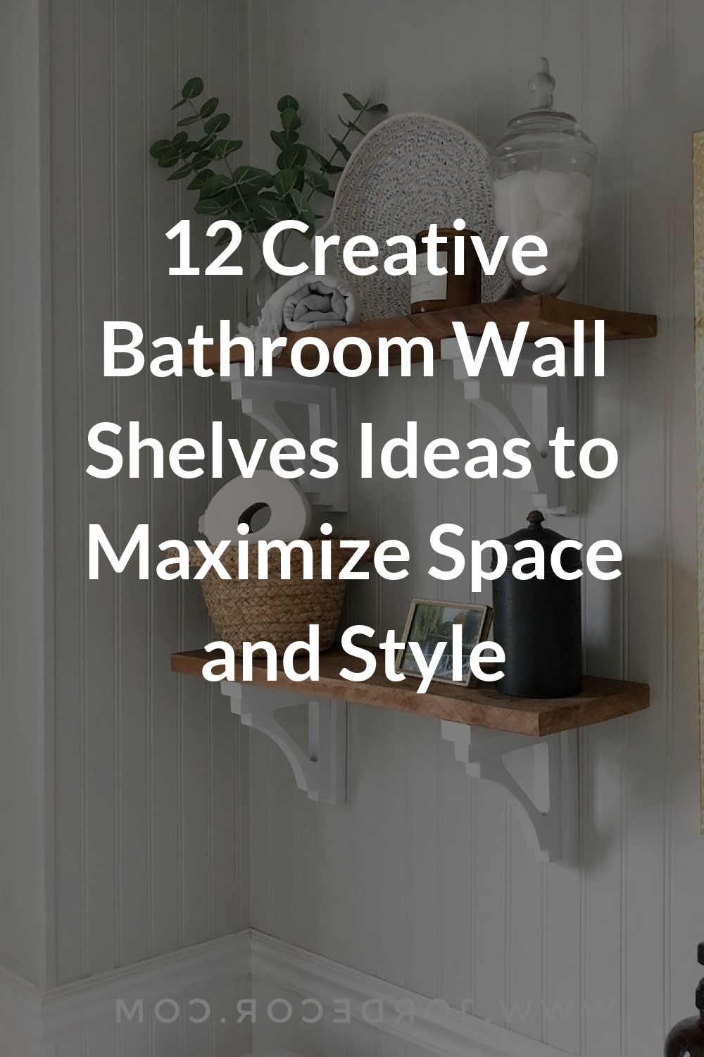 12 Creative Bathroom Wall Shelves Ideas to Maximize Space and Style