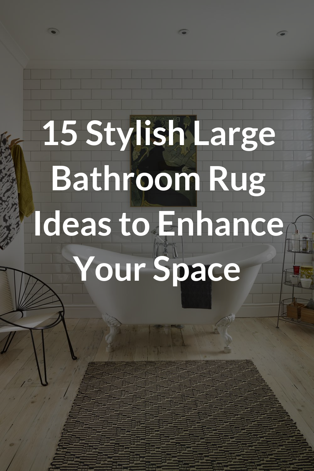 15 Stylish Large Bathroom Rug Ideas to Enhance Your Space