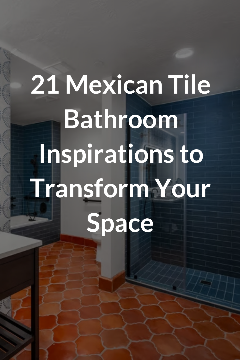 21 Mexican Tile Bathroom Inspirations to Transform Your Space