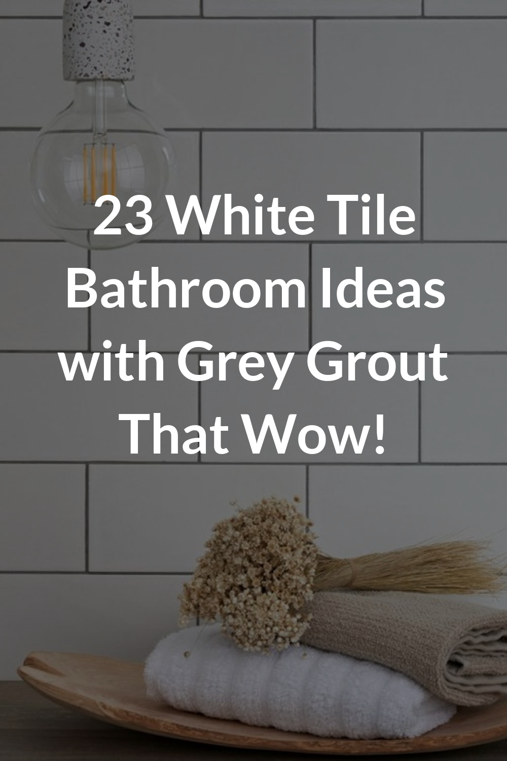 23 White Tile Bathroom Ideas with Grey Grout That Wow!