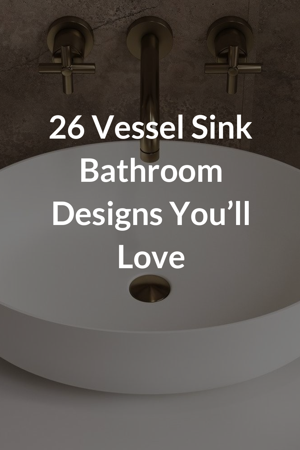 26 Vessel Sink Bathroom Designs You’ll Love